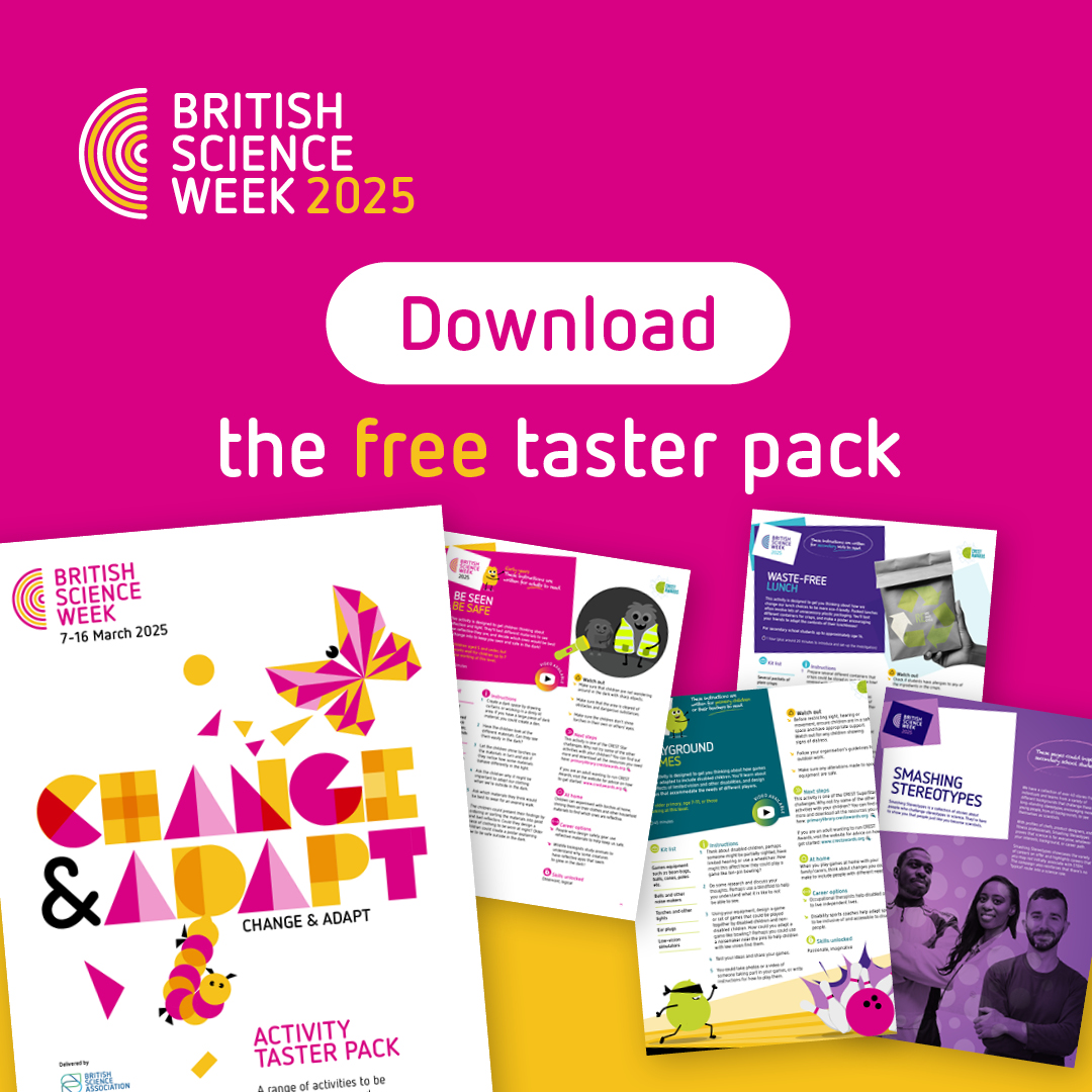 The British Science Week 2025 taster pack is out now! - British Science ...